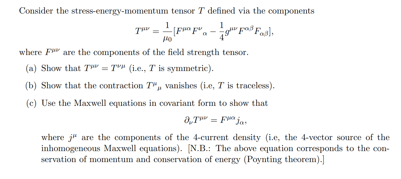 Solved Consider the stress-energy-momentum tensor T defined | Chegg.com