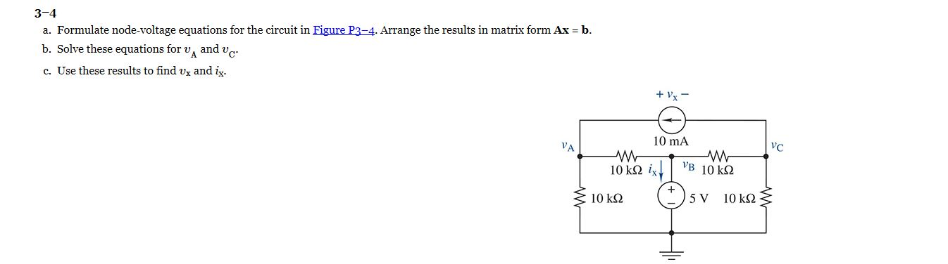 Solved 3-4 a. Formulate node-voltage equations for the | Chegg.com