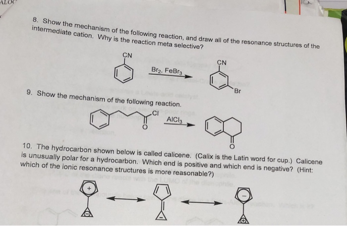 Solved ALO 8. Show the mechanism of the following reaction, | Chegg.com