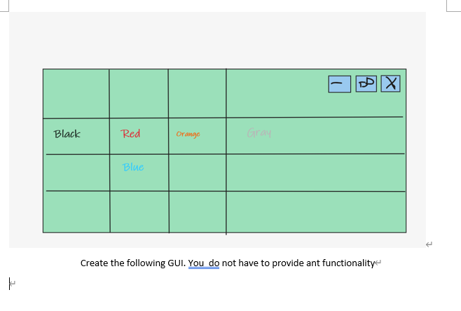 Solved DX Black Red Orang Gray Blue Create the following | Chegg.com