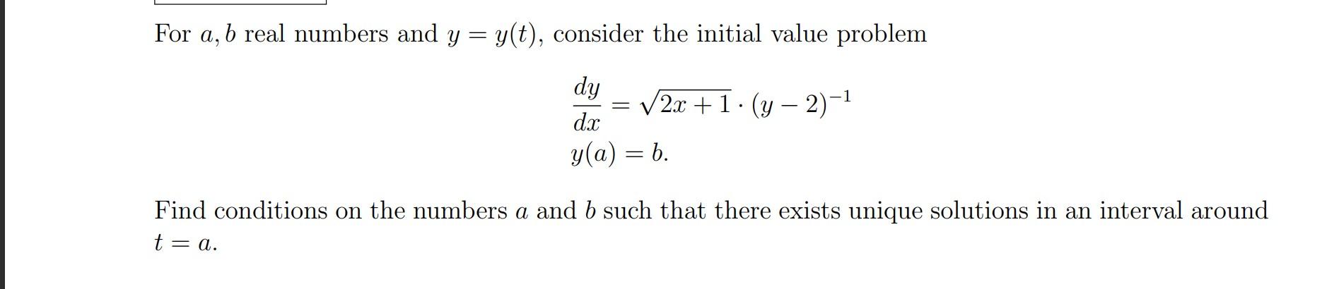 Solved For a,b real numbers and y=y(t), consider the initial | Chegg.com