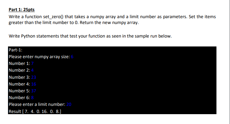 Solved Part 1: 25pts Write a function set_zero() that takes | Chegg.com