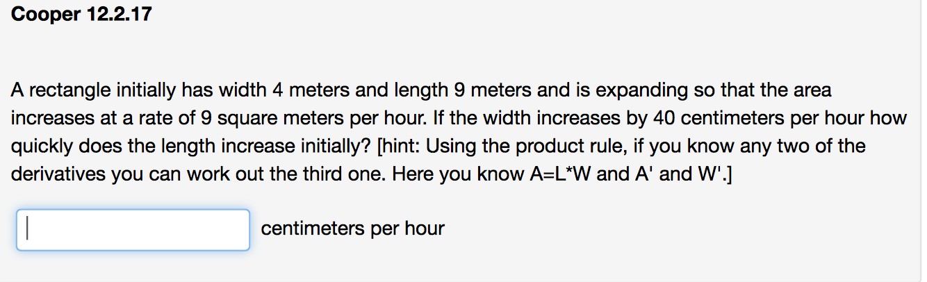 Solved Cooper 12.2.17 A rectangle initially has width 4 | Chegg.com