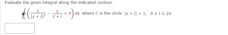 Solved Evaluate the given integral along the indicated | Chegg.com