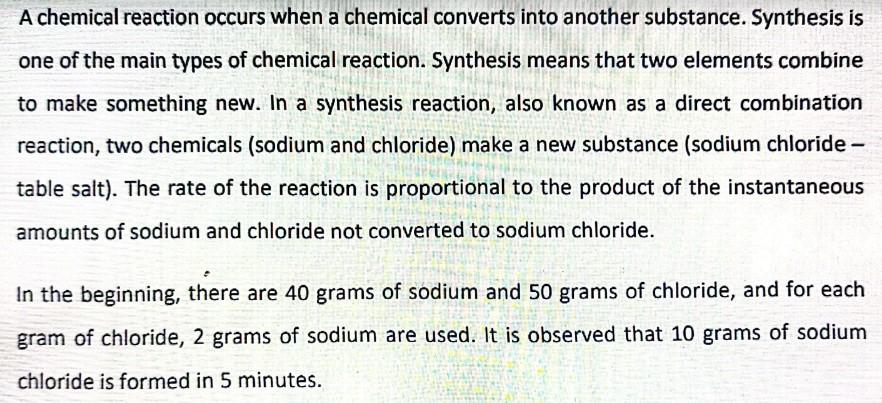 Solved A chemical reaction occurs when a chemical converts | Chegg.com