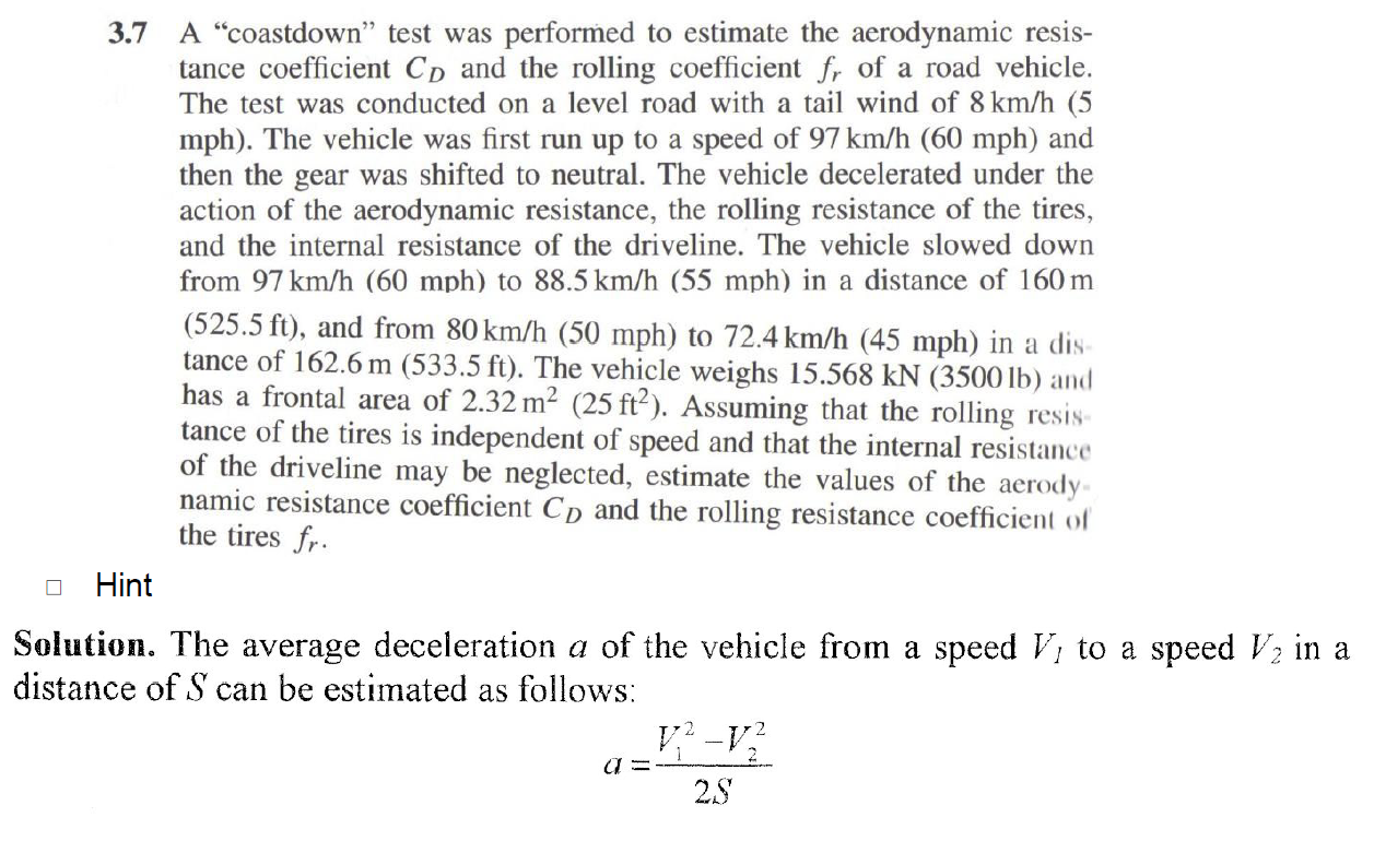 3.7 A “coastdown” test was performed to estimate the | Chegg.com