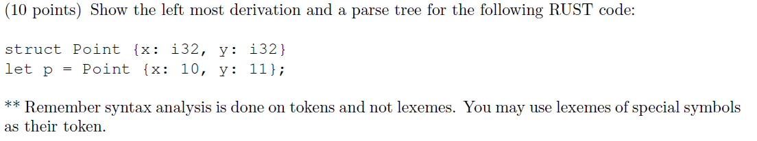 Solved (10 points) Show the left most derivation and a parse | Chegg.com