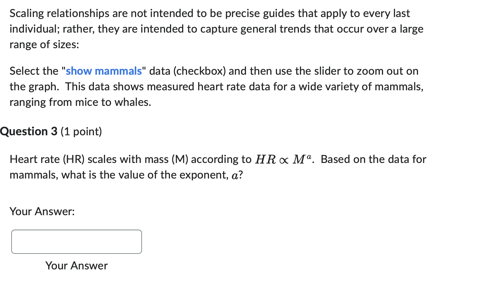 Solved Scaling relationships are not intended to be precise | Chegg.com