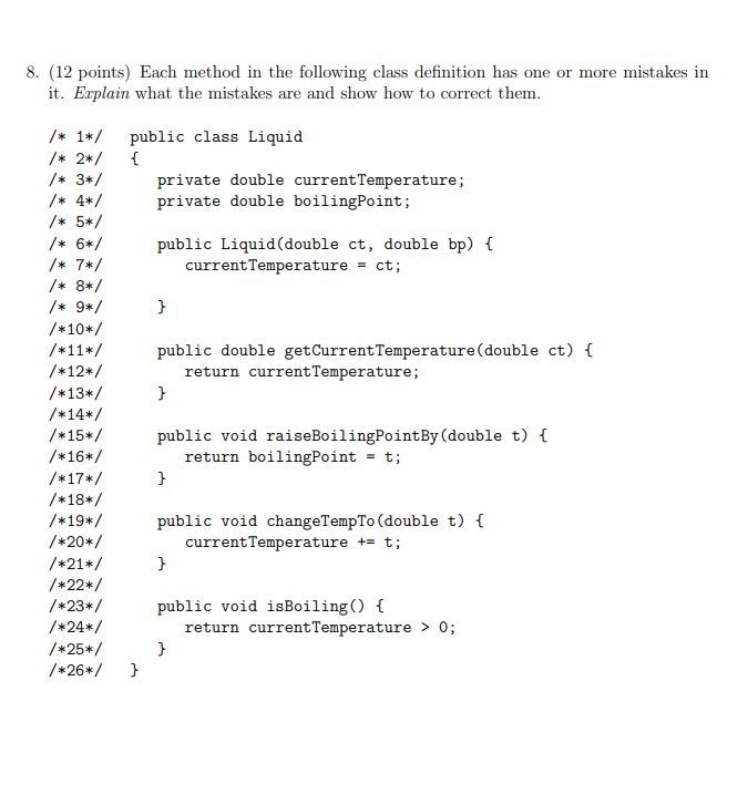 Solved 8. (12 points) Each method in the following class | Chegg.com