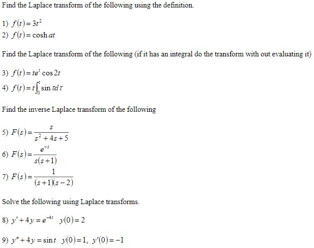 Solved Find the Laplace transform of the following using the | Chegg.com