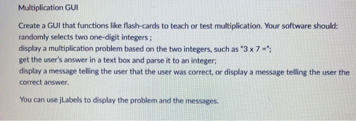 Solved Multiplication GUI Create a GUI that functions like | Chegg.com