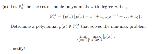(a) Let PM be the set of monic polynomials with | Chegg.com