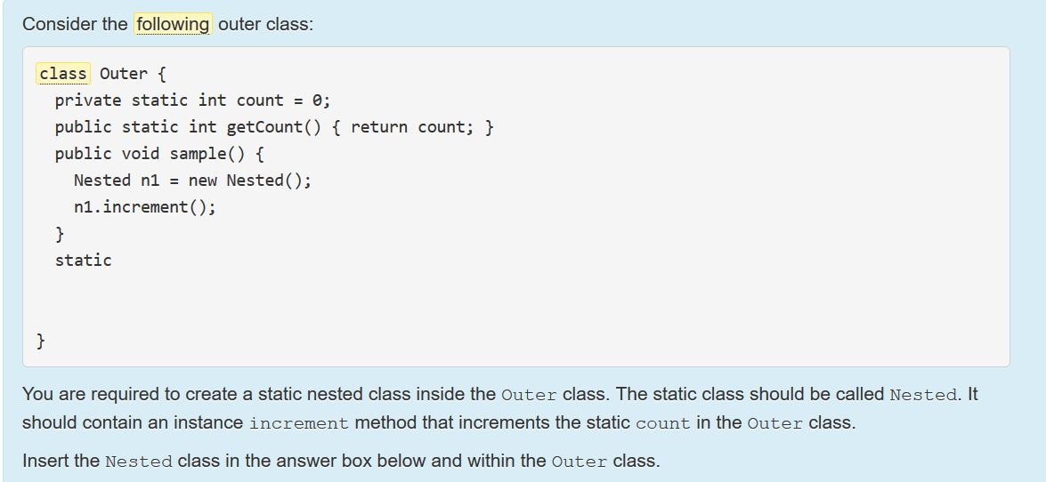 Solved Consider the following outer class: class Outer { | Chegg.com