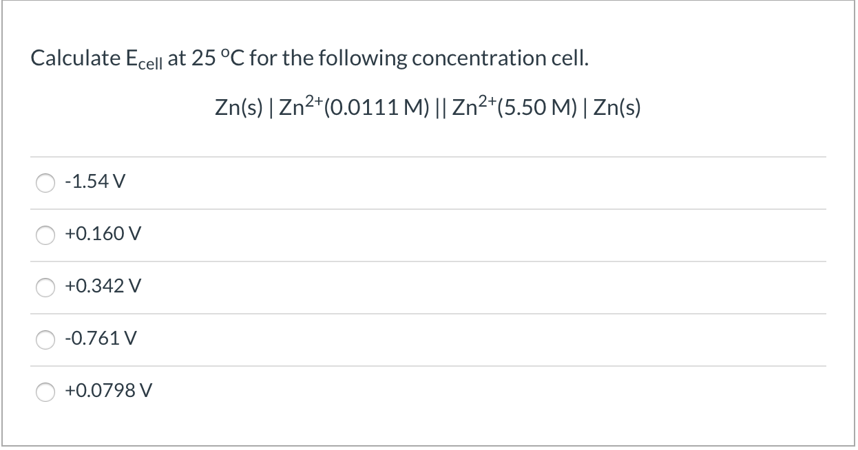 Solved Calculate Ecell at 25°C for the following | Chegg.com