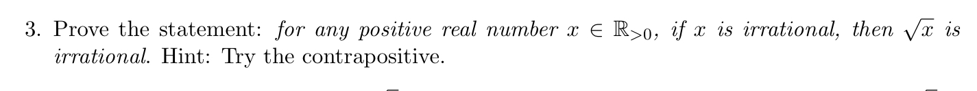 Solved 3. Prove the statement: for any positive real number | Chegg.com