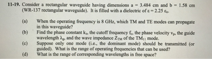 Solved 11-19. Consider a rectangular waveguide having | Chegg.com