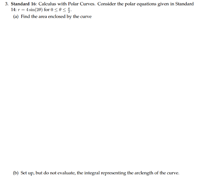 Solved 3. Standard 16: Calculus with Polar Curves. Consider | Chegg.com