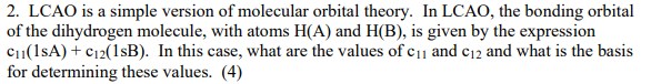 Solved 2. LCAO is a simple version of molecular orbital | Chegg.com