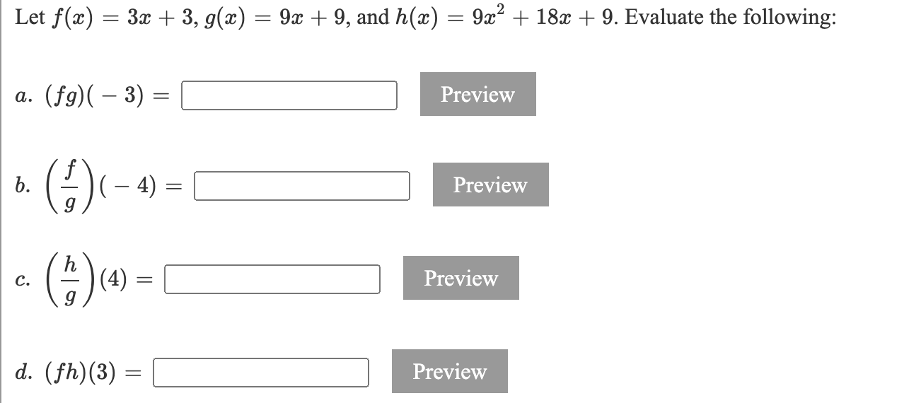 Solved Let f(x) = 3x + 3, g(x) = 9x + 9, and h(x) = 9x2 + | Chegg.com