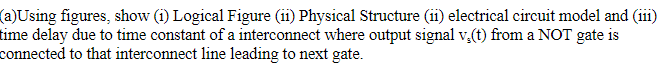 (a)Using figures, show (1) Logical Figure (11) | Chegg.com