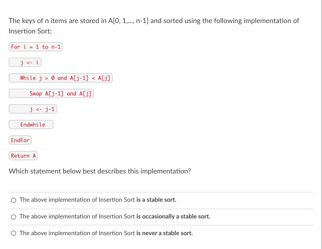 Solved The keys of n items are stored in A[0, 1,..., n-1) | Chegg.com