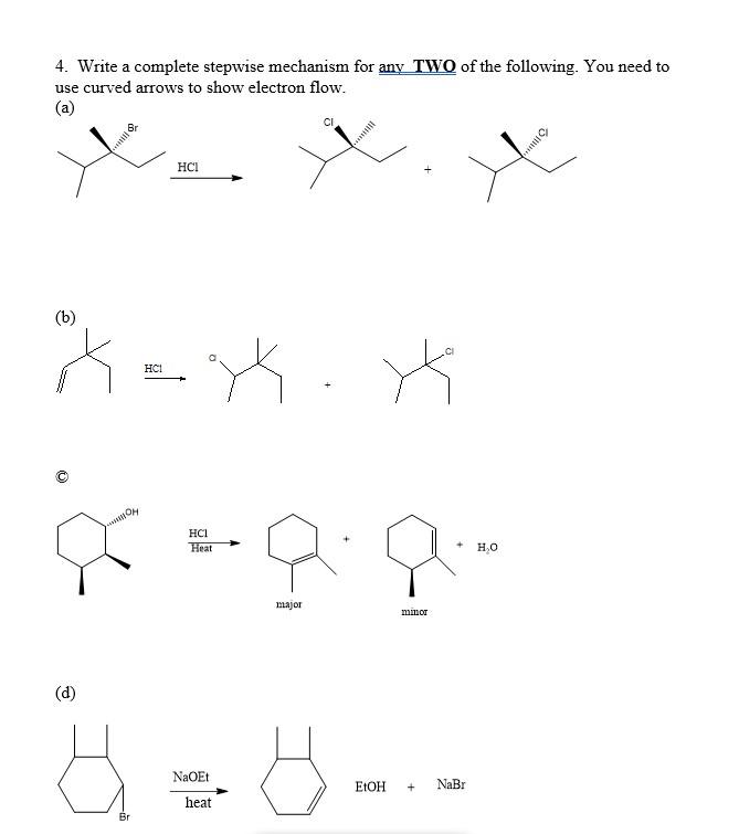 Solved 4. Write a complete stepwise mechanism for any TWO of | Chegg.com