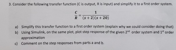 Solved 3. Consider the following transfer function (C is | Chegg.com