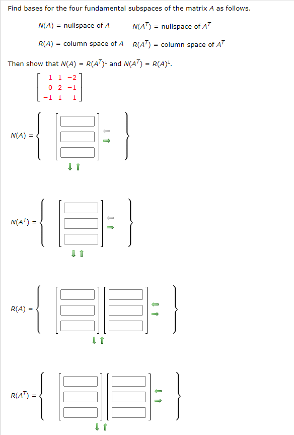 Solved Find bases for the four fundamental subspaces of the | Chegg.com