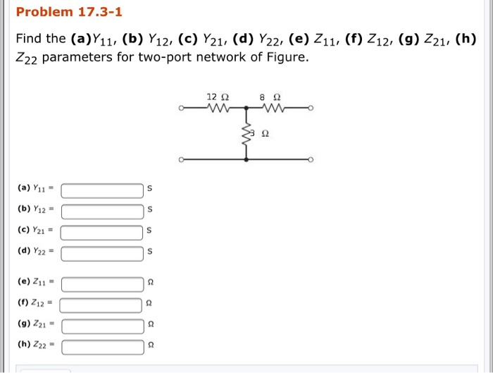Solved Problem 17.3-1 Find the (a)Y11, (b) Y12, (c) Y21, (d) | Chegg.com