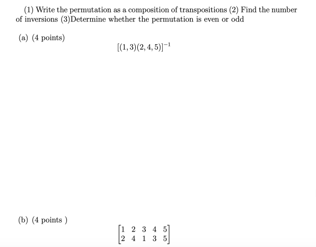 Solved (1) Write the permutation as a composition of | Chegg.com