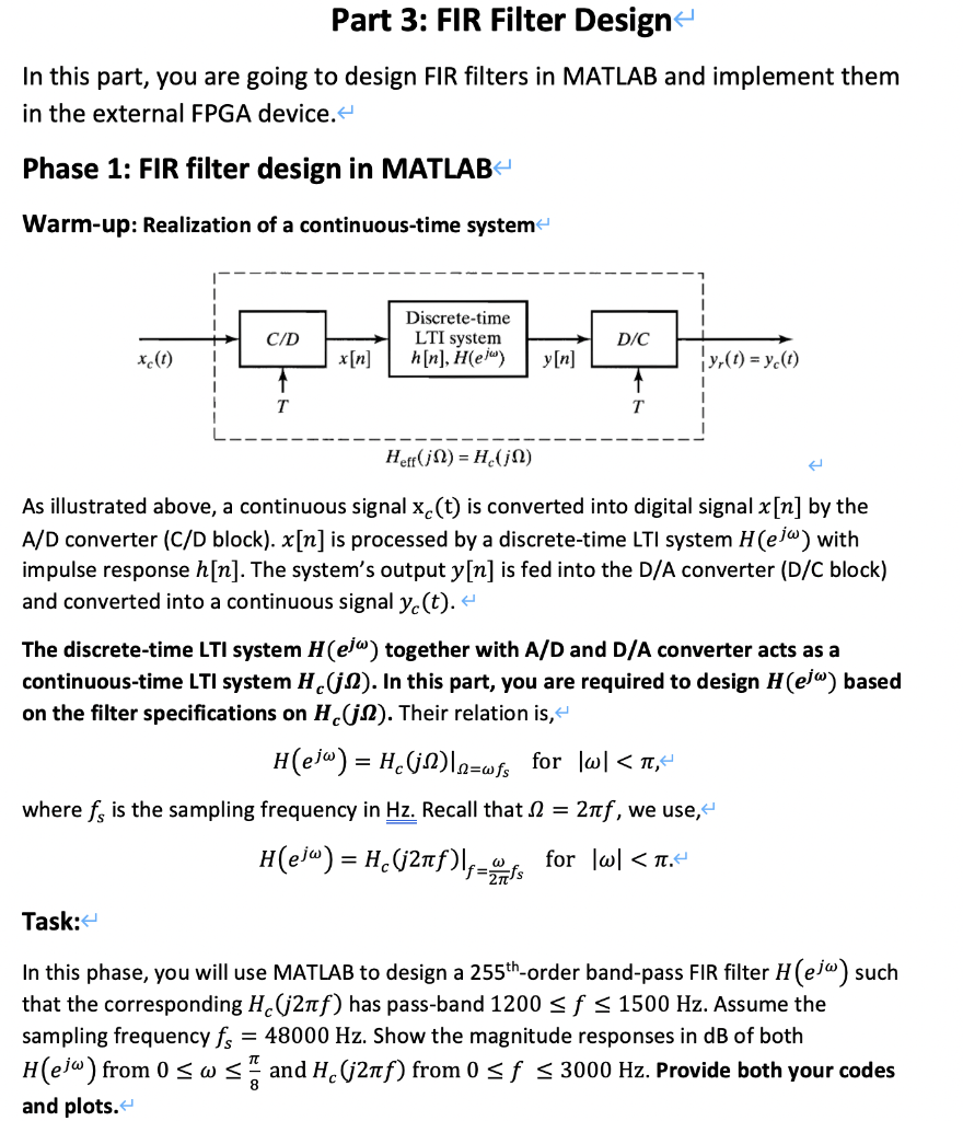 Solved Part 3: FIR Filter Design In this part, you are going | Chegg.com