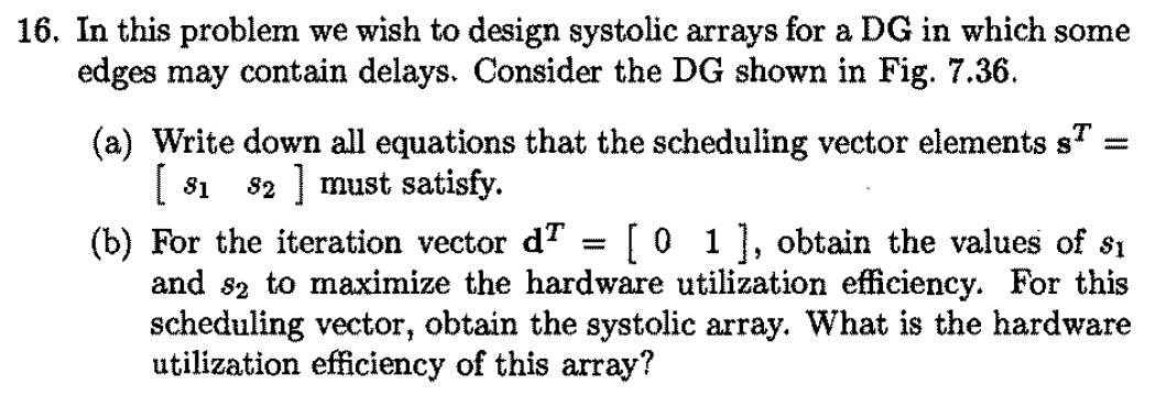 16. In this problem we wish to design systolic arrays | Chegg.com