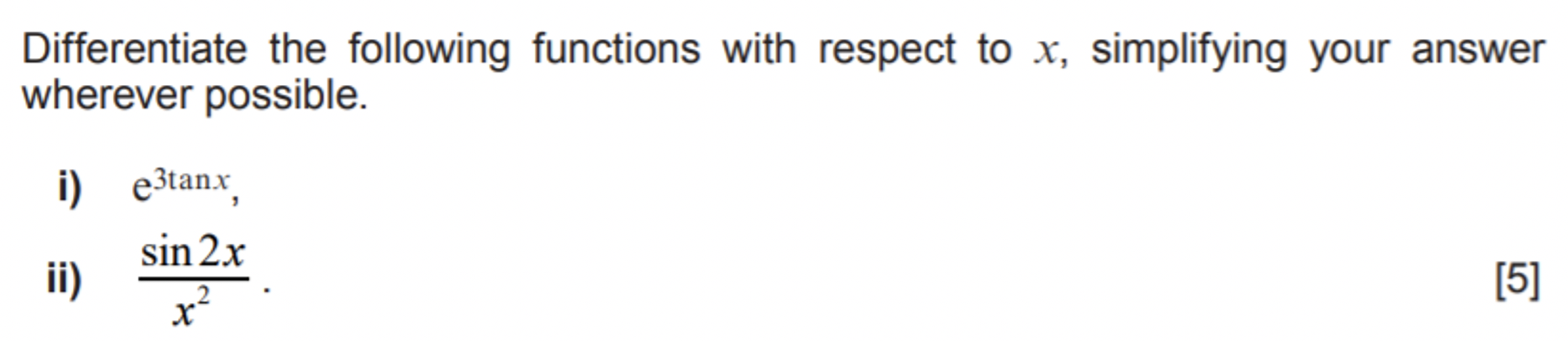 Solved Differentiate the following functions with respect to | Chegg.com