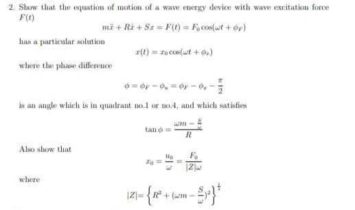 Solved Show that the equation of motion of a wave energy | Chegg.com