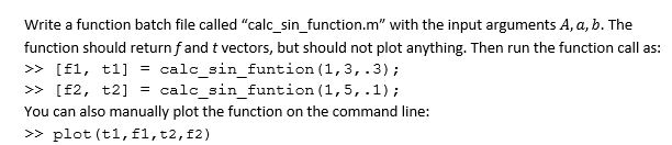 Solved Write a function batch file called | Chegg.com