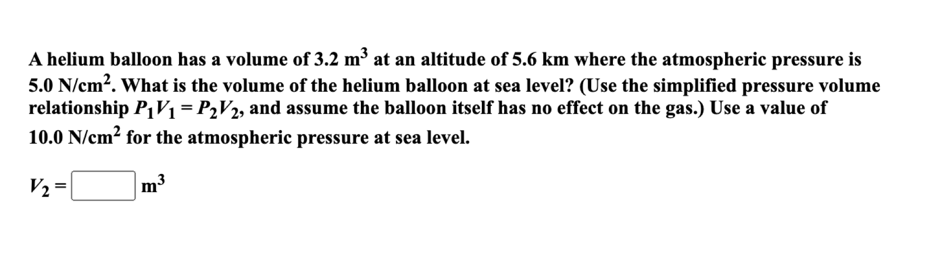 Solved A helium balloon has a volume of 3.2 m3 at an | Chegg.com