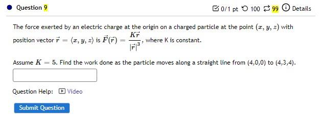Solved The force exerted by an electric charge at the origin | Chegg.com