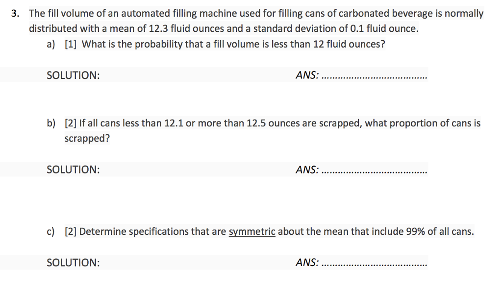 Solved 3. The fill volume of an automated filling machine | Chegg.com