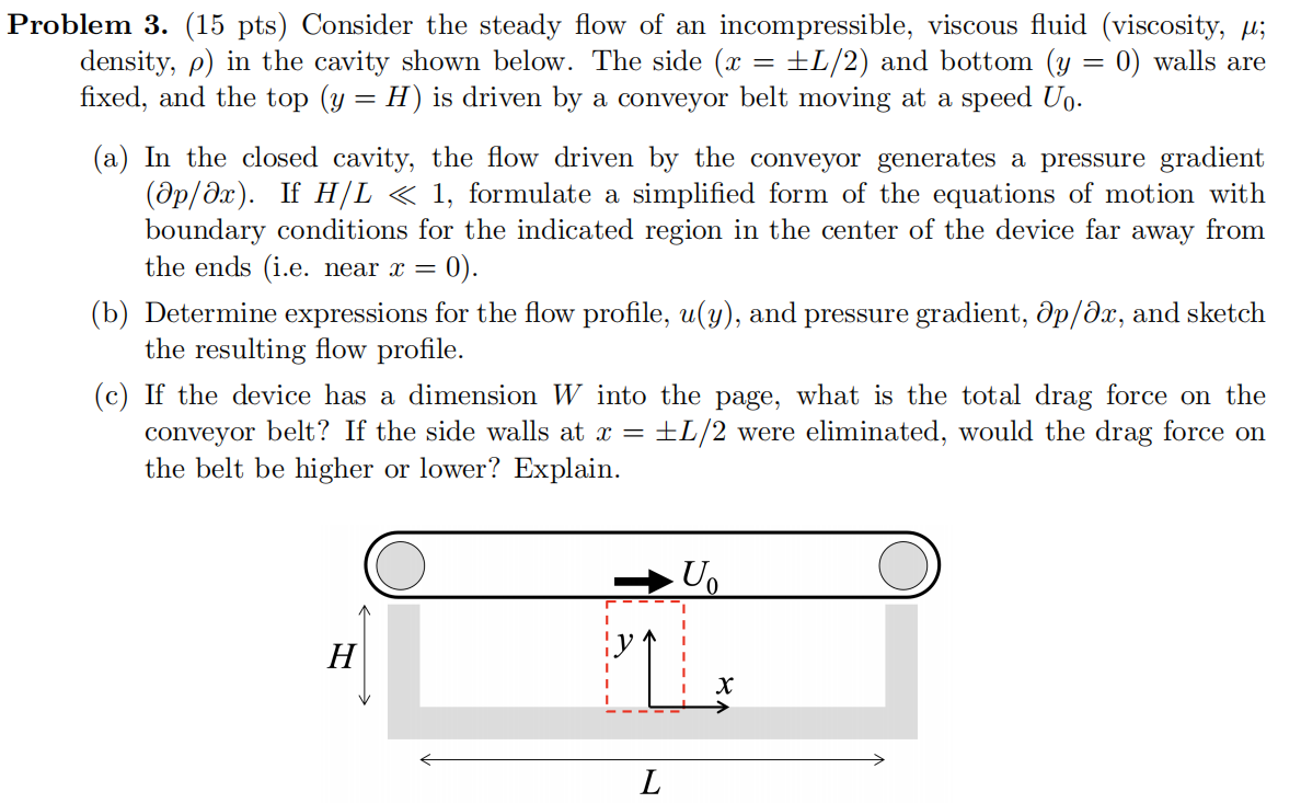 Solved Problem 3. (15 pts) Consider the steady flow of an | Chegg.com