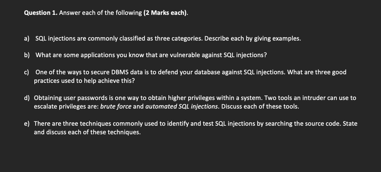 Solved Question 1. Answer each of the following (2 Marks | Chegg.com