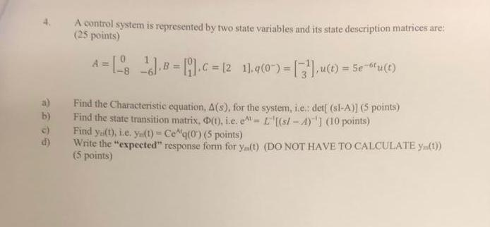 Solved A control system is represented by two state | Chegg.com