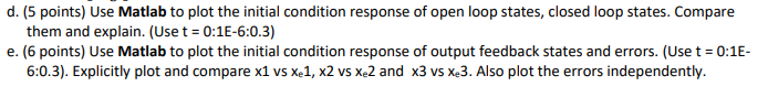 0 1 0 Problem 3: Given the continuous LTI system: A = | Chegg.com