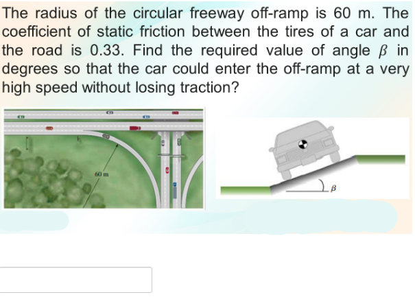 Solved The radius of the circular freeway off-ramp is 60 m. | Chegg.com