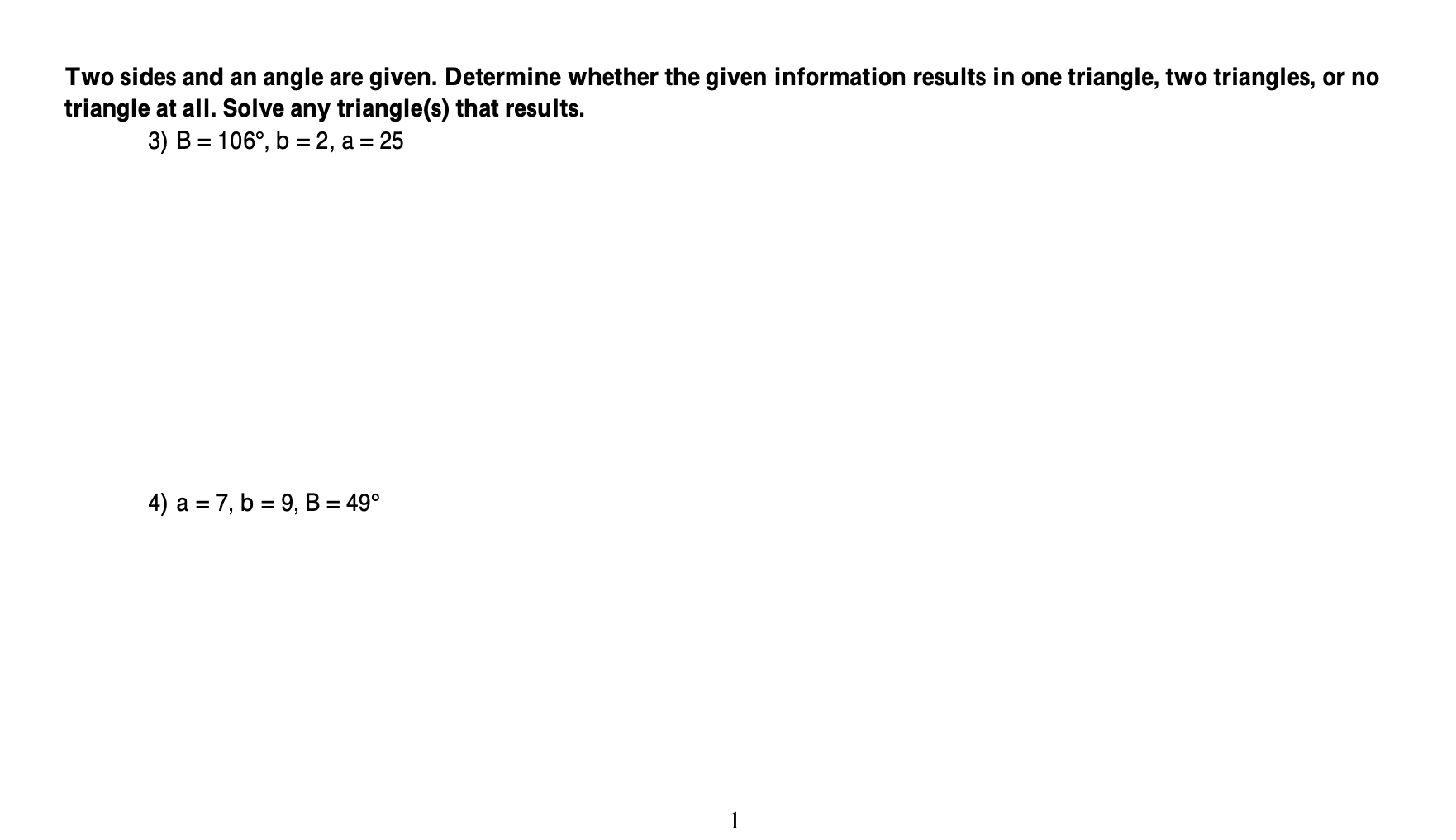 Solved Two sides and an angle are given. Determine whether | Chegg.com