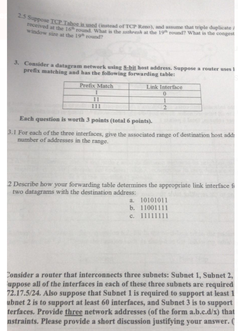 Solved 2.5 Suppose TCP Tahoe is used received at the 16 | Chegg.com