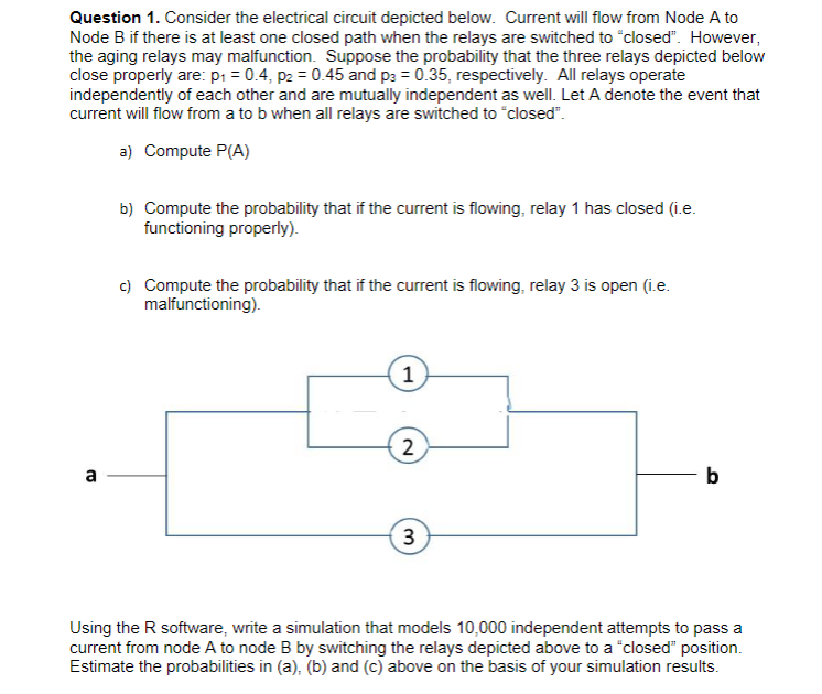 Solved Question 1. Consider the electrical circuit depicted | Chegg.com