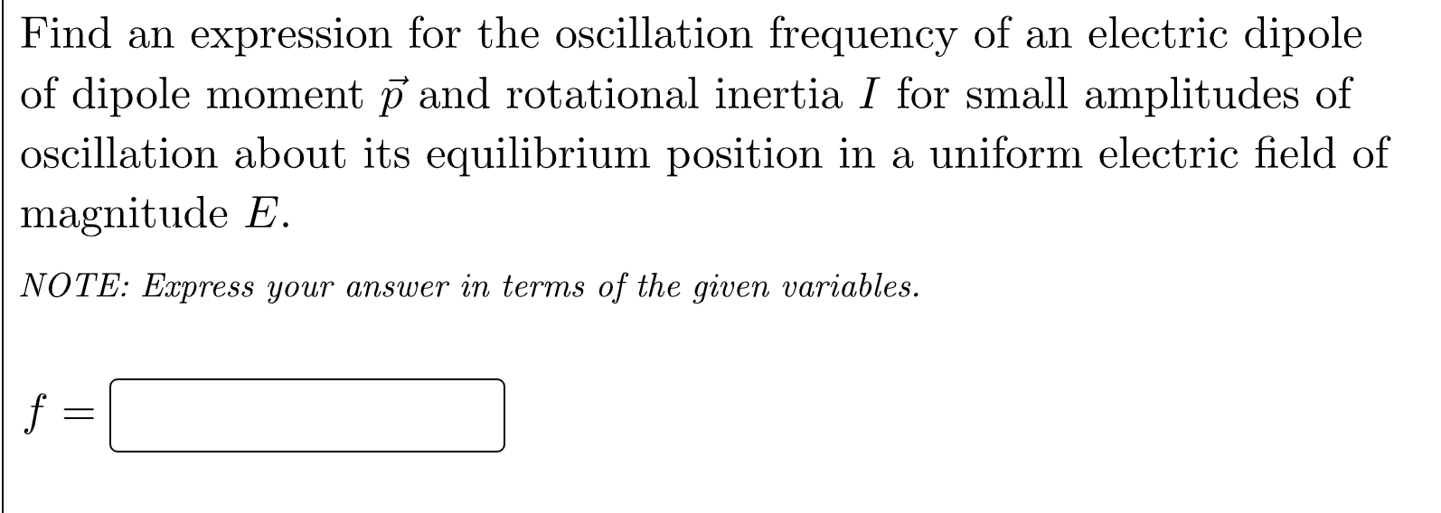 Solved Find an expression for the oscillation frequency of | Chegg.com