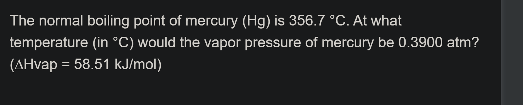 Solved The normal boiling point of ﻿mercury | Chegg.com