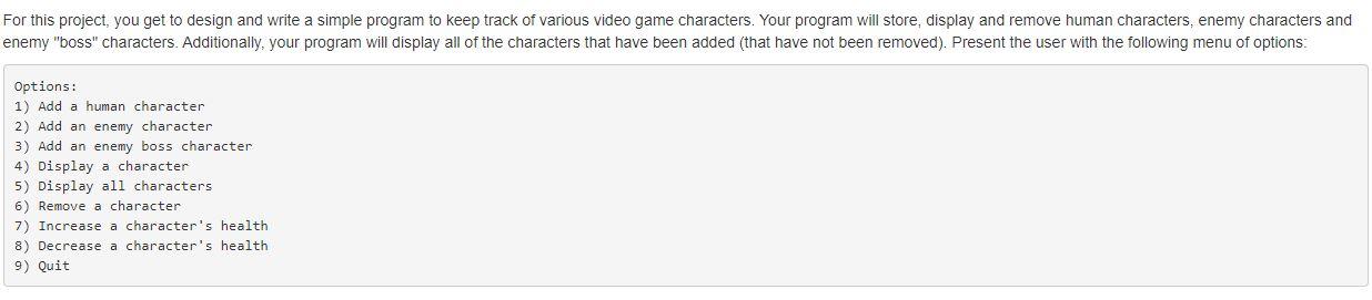 For this project, you get to design and write a | Chegg.com