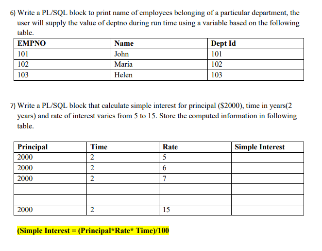 Solved 4) Write a PL/SQL block to calculate fine for student | Chegg.com